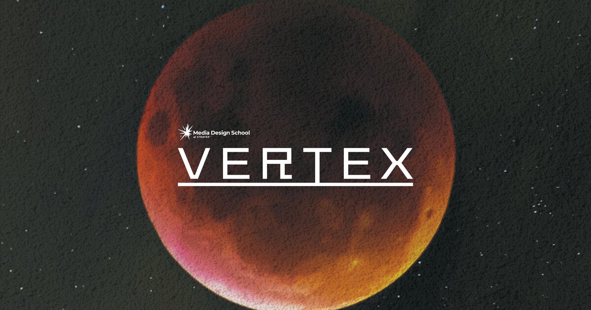 Foundation Studies Exhibition: Vertex | Media Design School at Strayer
